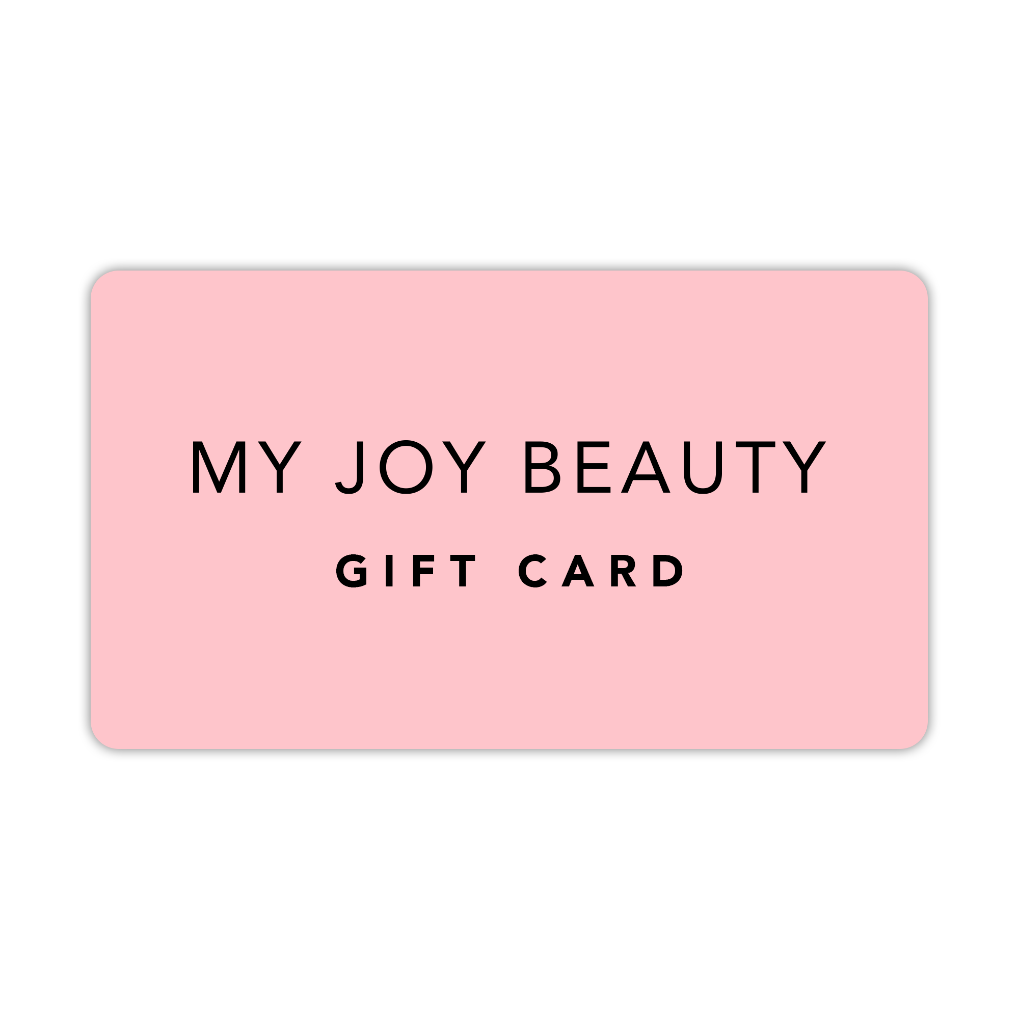 My Joy Beauty Gift Card